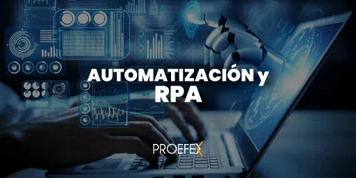 Proefex | Automatización y RPA