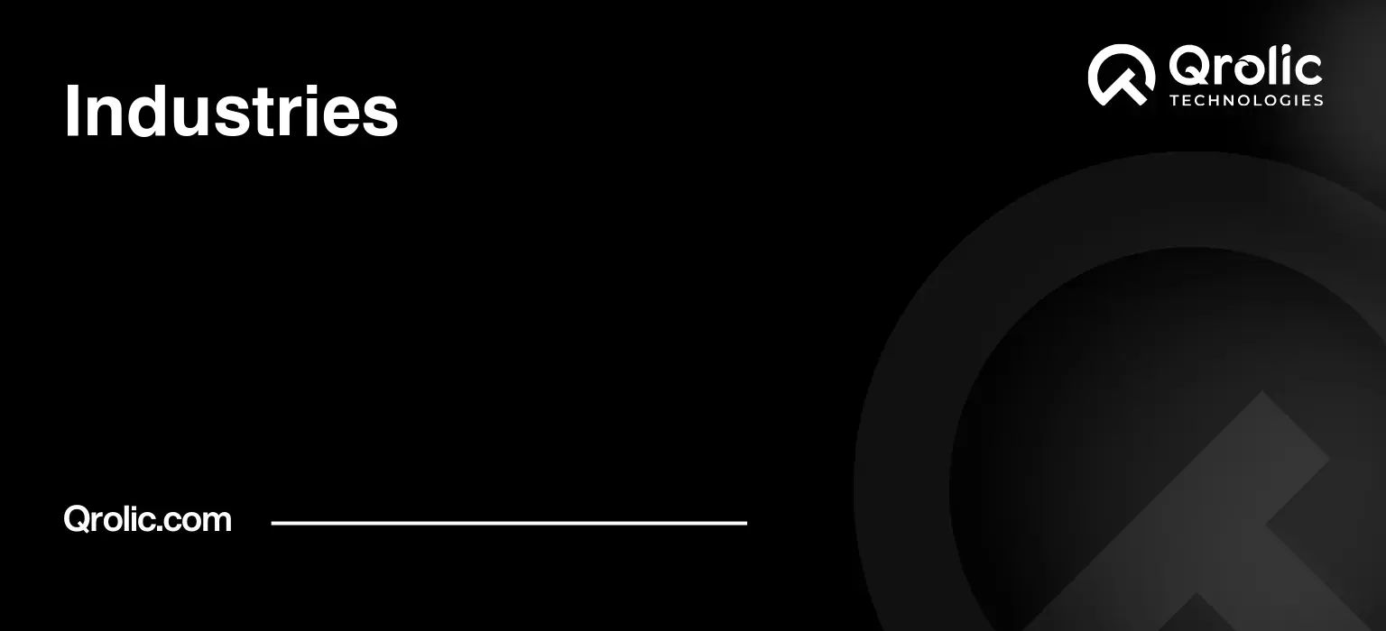 Industries - Qrolic Technologies