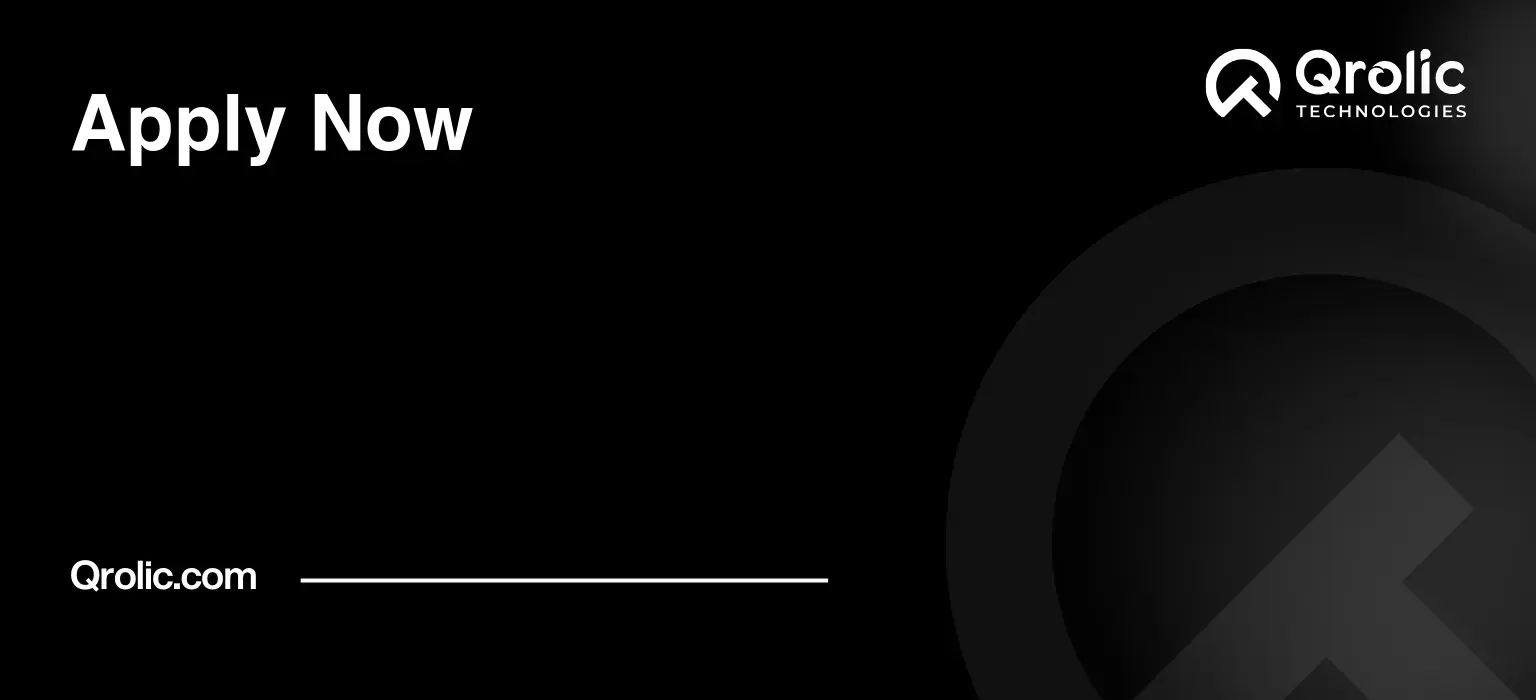 Apply Now - Qrolic Technologies