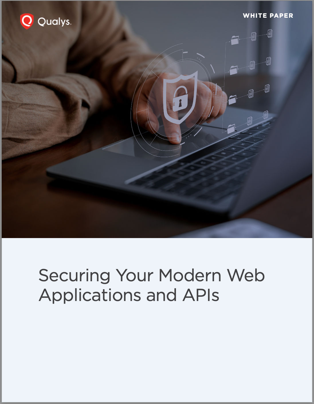 The Ultimate Guide to Securing Modern Web Applications and APIs The Ultimate Guide to Securing Modern Web Applications and APIs