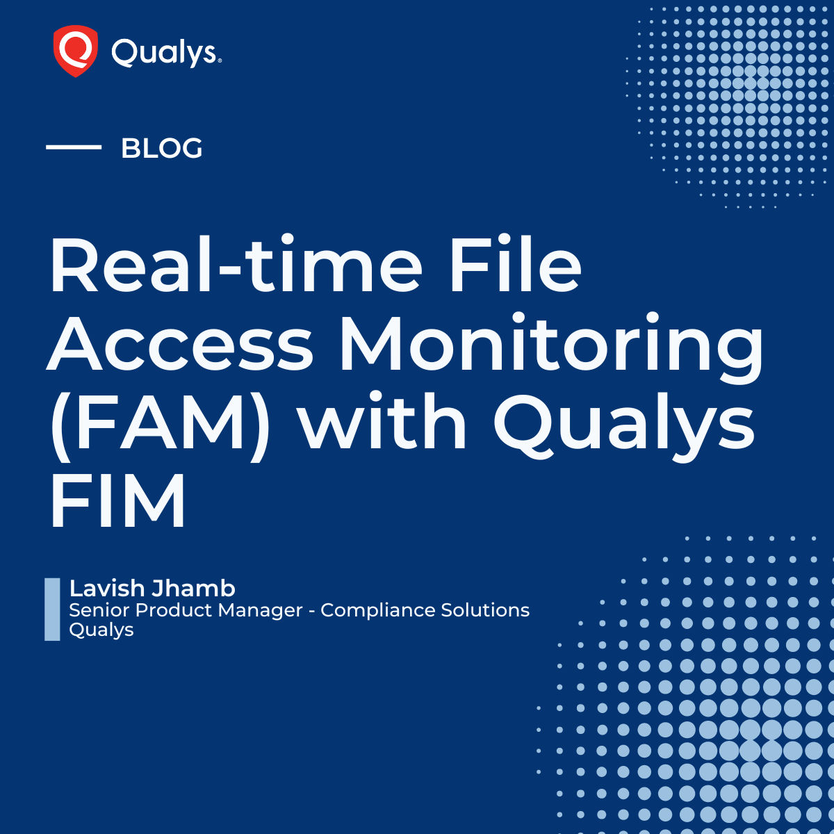Real-time File Access Monitoring (FAM) with Qualys FIM | Qualys