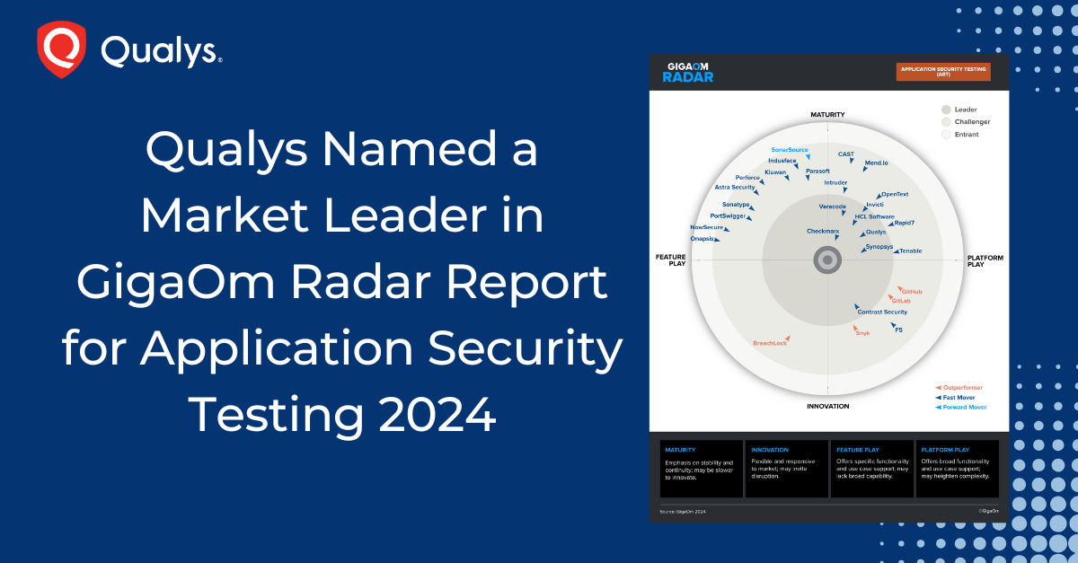 Qualys Web App Scanning Leads in 2024 GigaOm AST Report | Qualys