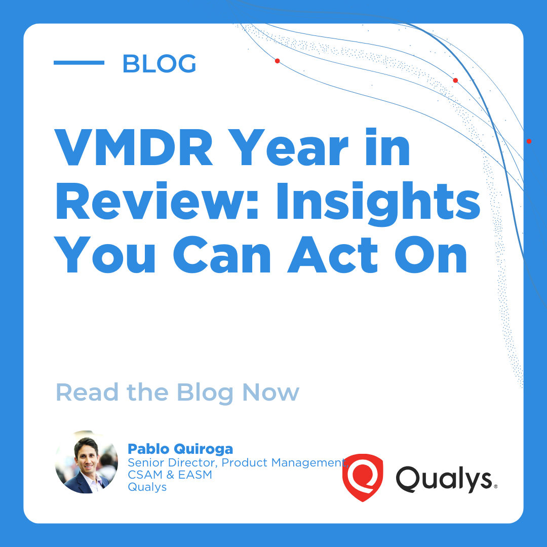 Your VMDR Year in Review: Making Security Progress Visible and ...