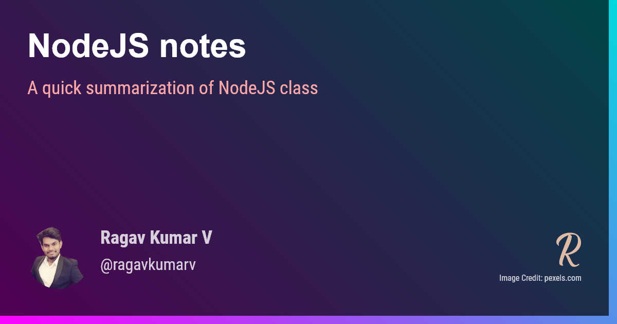NodeJS notes NodeJS notes