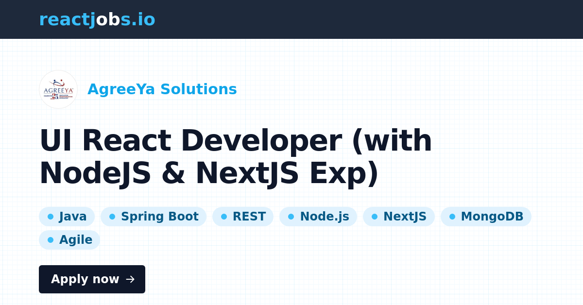 UI React Developer (with NodeJS & NextJS Exp) at AgreeYa Solutions