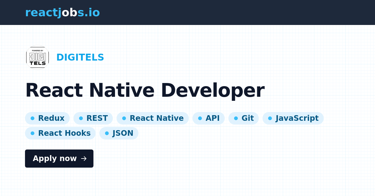 Remote React Native Developer at DIGITELS Remote React Native Developer at DIGITELS