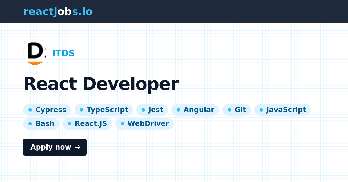 Remote React Developer at ITDS Remote React Developer at ITDS