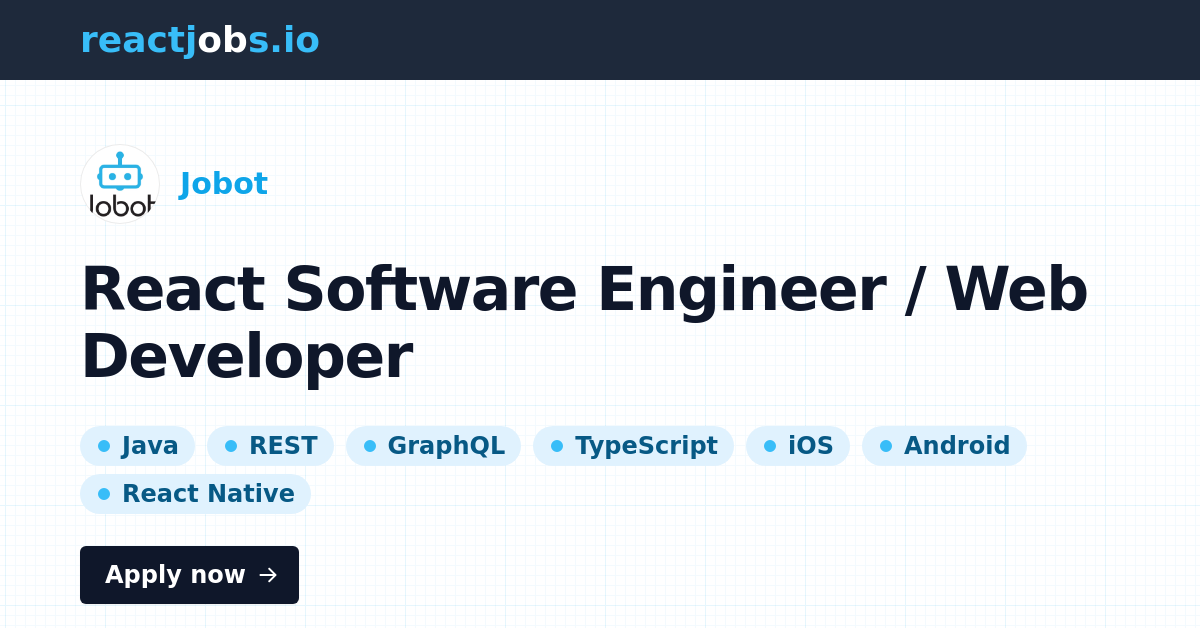 React Software Engineer / Web Developer at Jobot