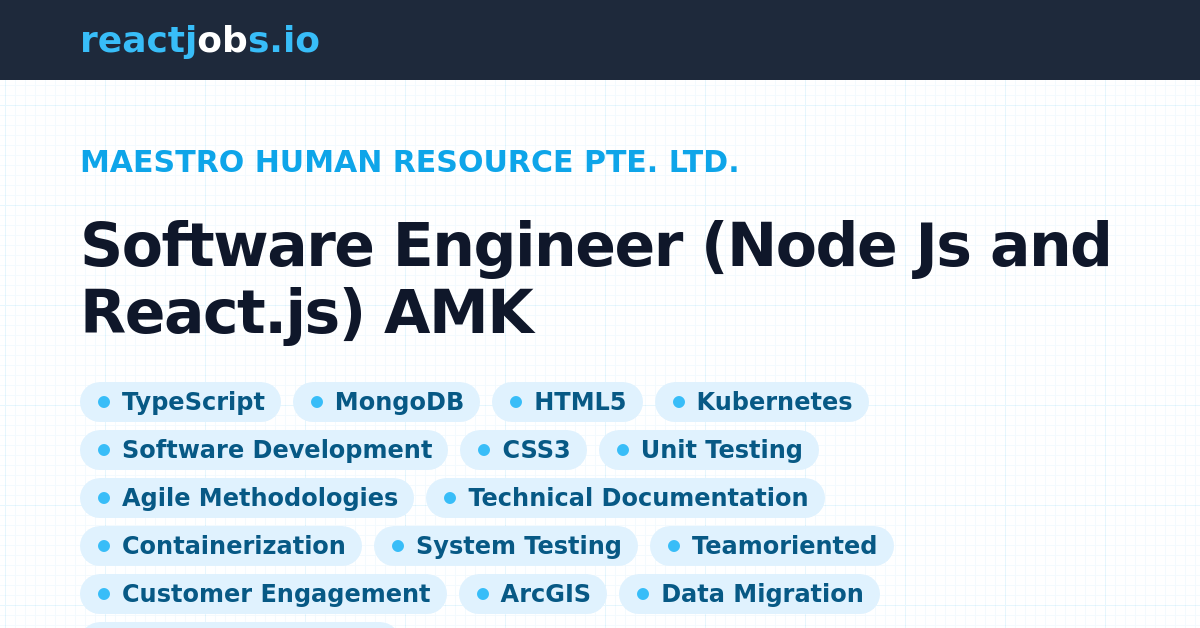 Software Engineer (Node Js and React.js) AMK at MAESTRO HUMAN RESOURCE PTE. LTD.