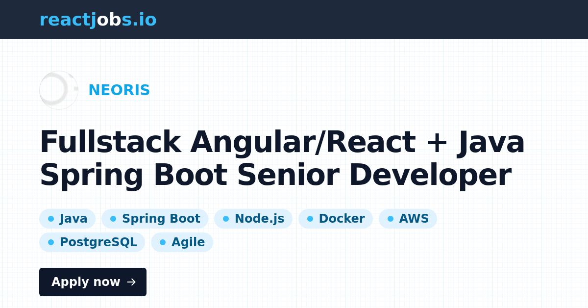 Fullstack Angular/React + Java Spring Boot Senior Developer at NEORIS