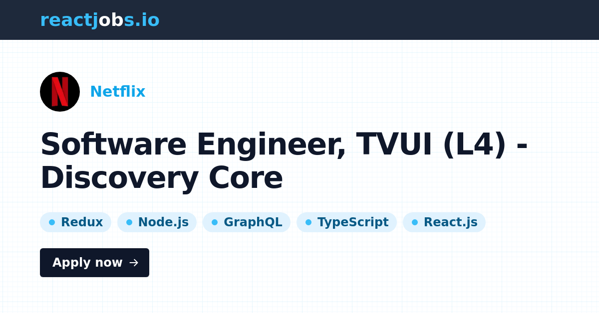 Remote Software Engineer, TVUI (L4) - Discovery Core at Netflix Remote Software Engineer, TVUI (L4) - Discovery Core at Netflix