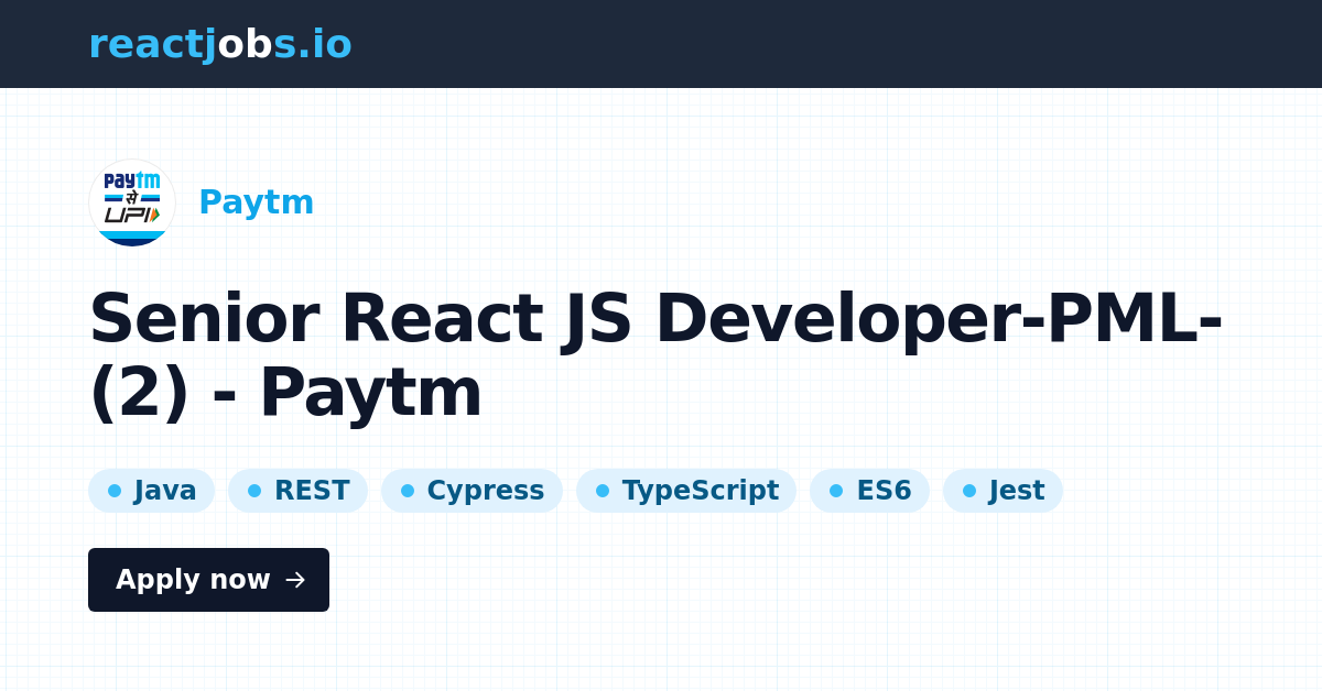 Senior React JS Developer-PML-(2) - Paytm at Paytm