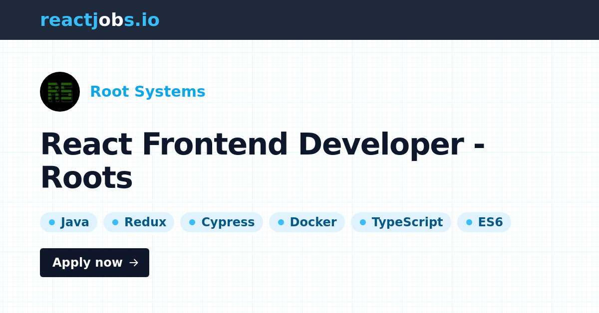 Remote React Frontend Developer - Roots at Root Systems