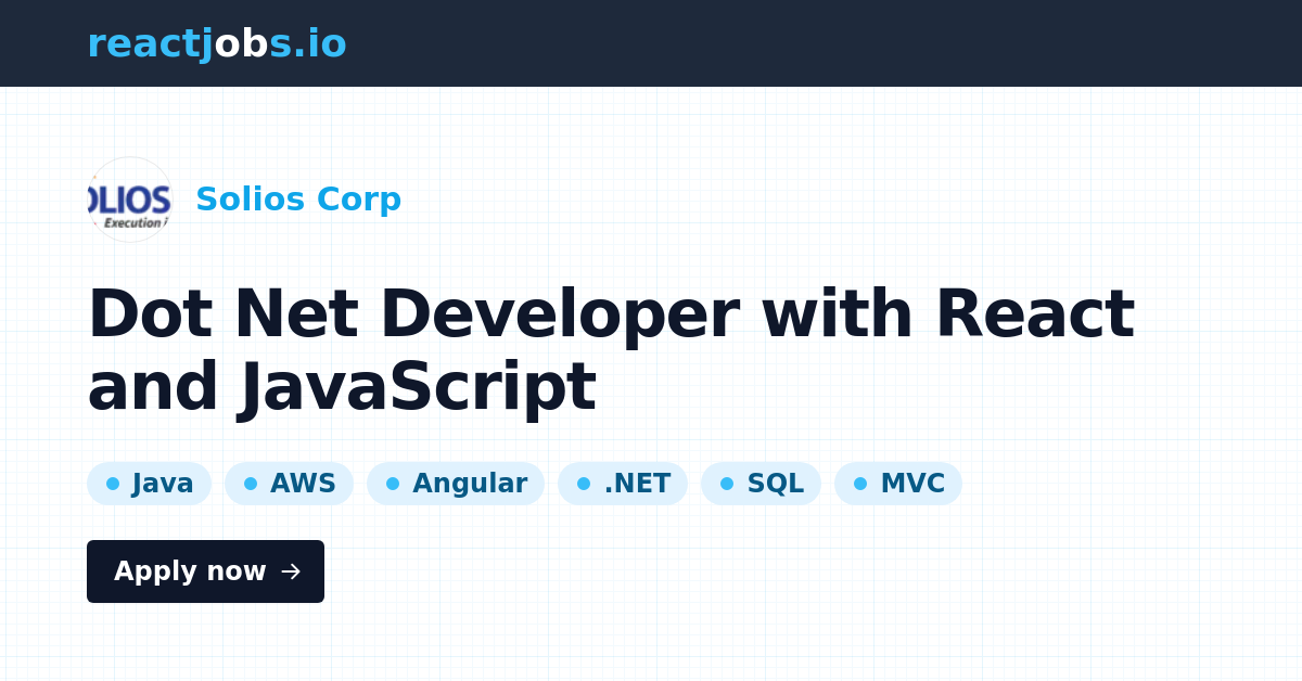 Dot Net Developer with React and JavaScript at Solios Corp