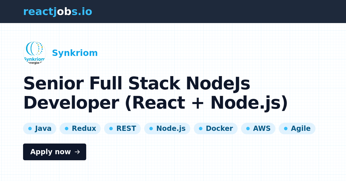 Senior Full Stack NodeJs Developer (React + Node.js) at Synkriom