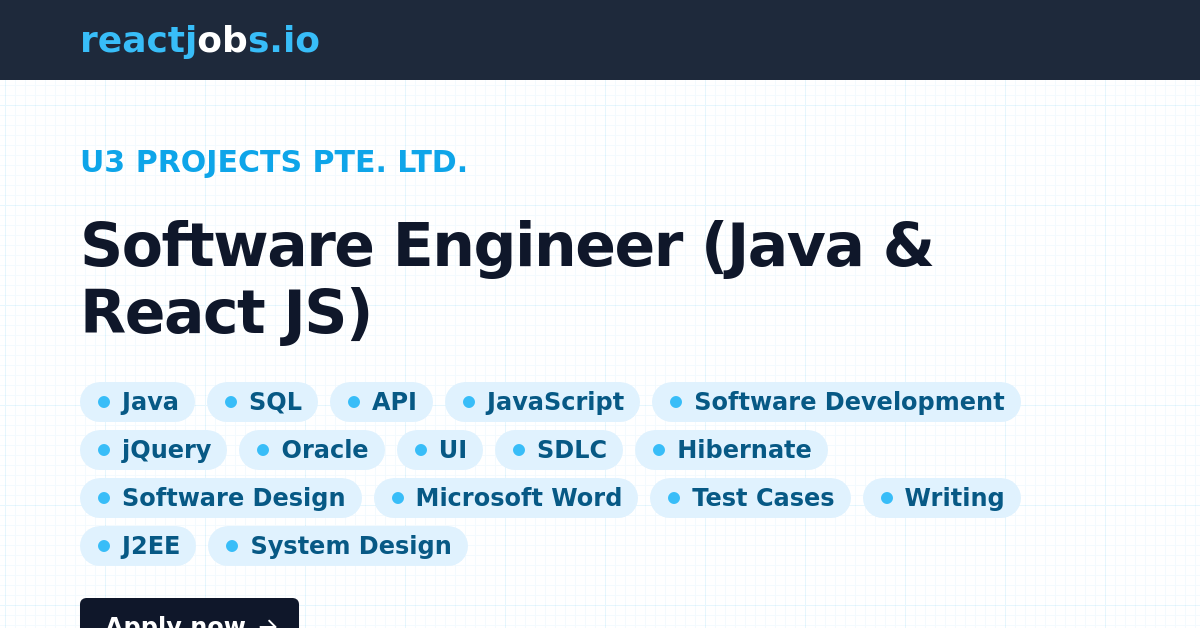 Software Engineer (Java & React JS) at U3 PROJECTS PTE. LTD.