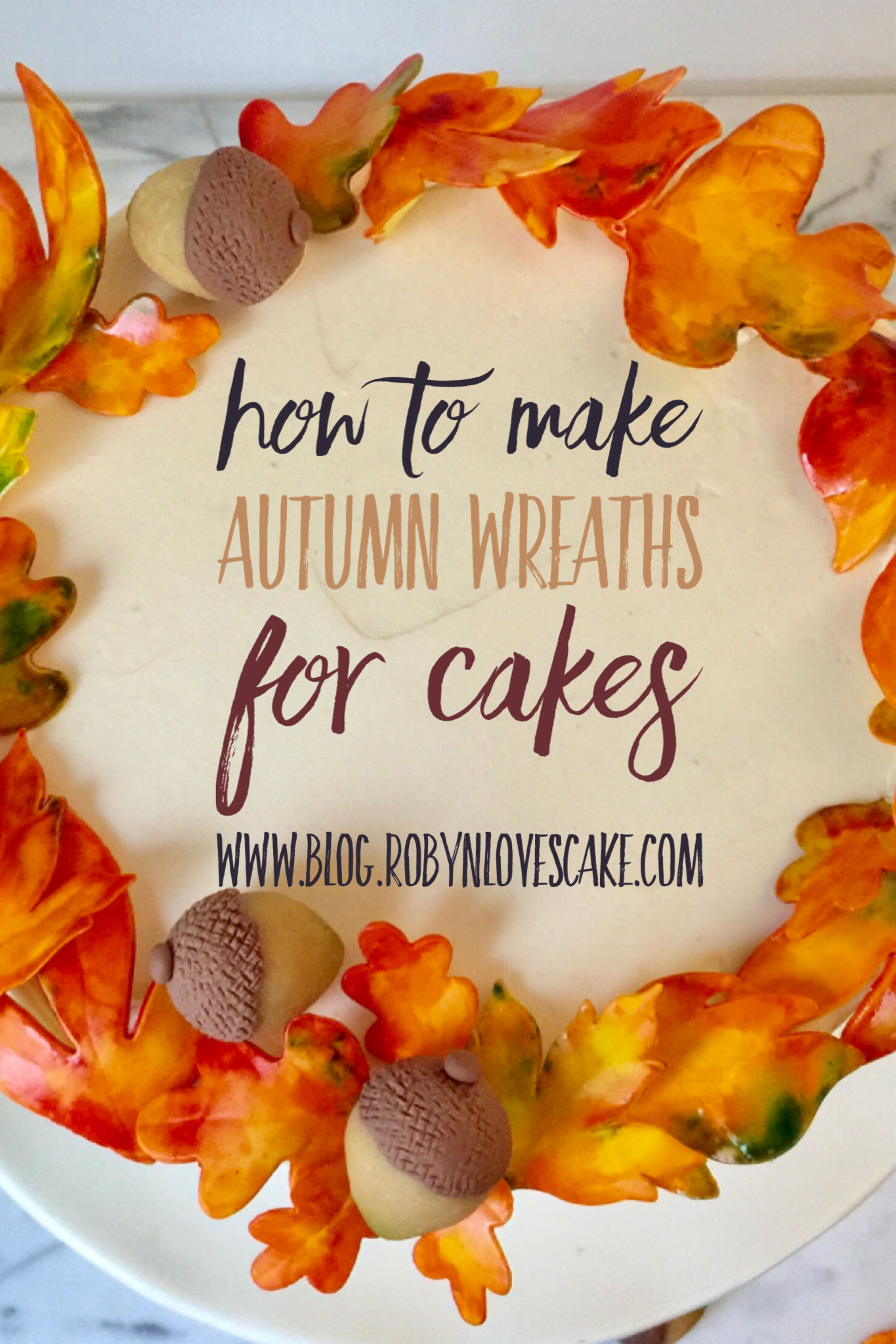 how to make autumn leaves for cakes - robyn loves cake