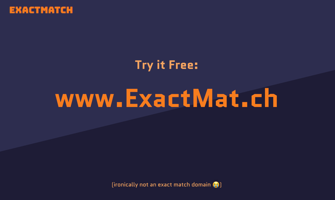 ExactMatch - Launches by UIComet