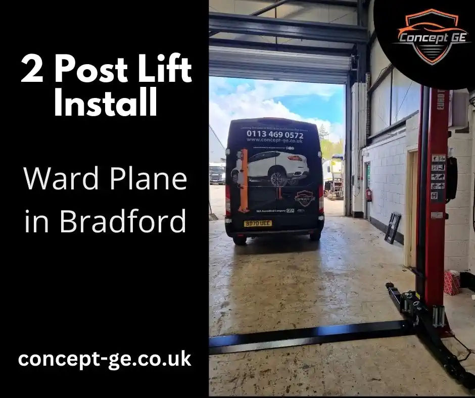 2 Post Lift Installation for Ward Plane in Bradford