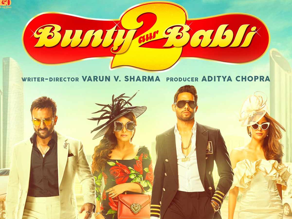Bunty Aur Babli 2: Good Cast, High Hopes, Disappointment