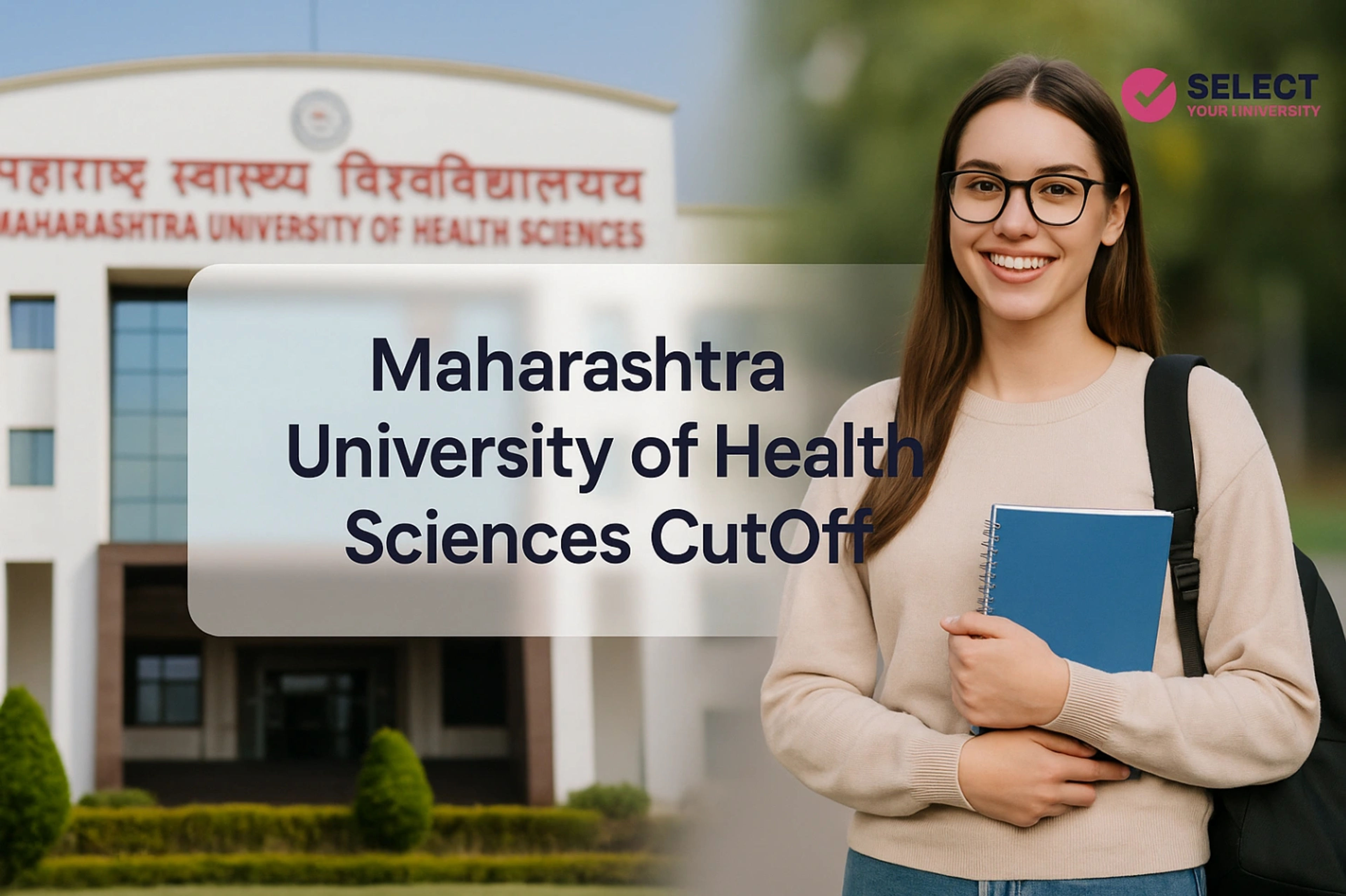 MUHS Cutoff 2025: Expected NEET Marks & Closing Ranks for MBBS