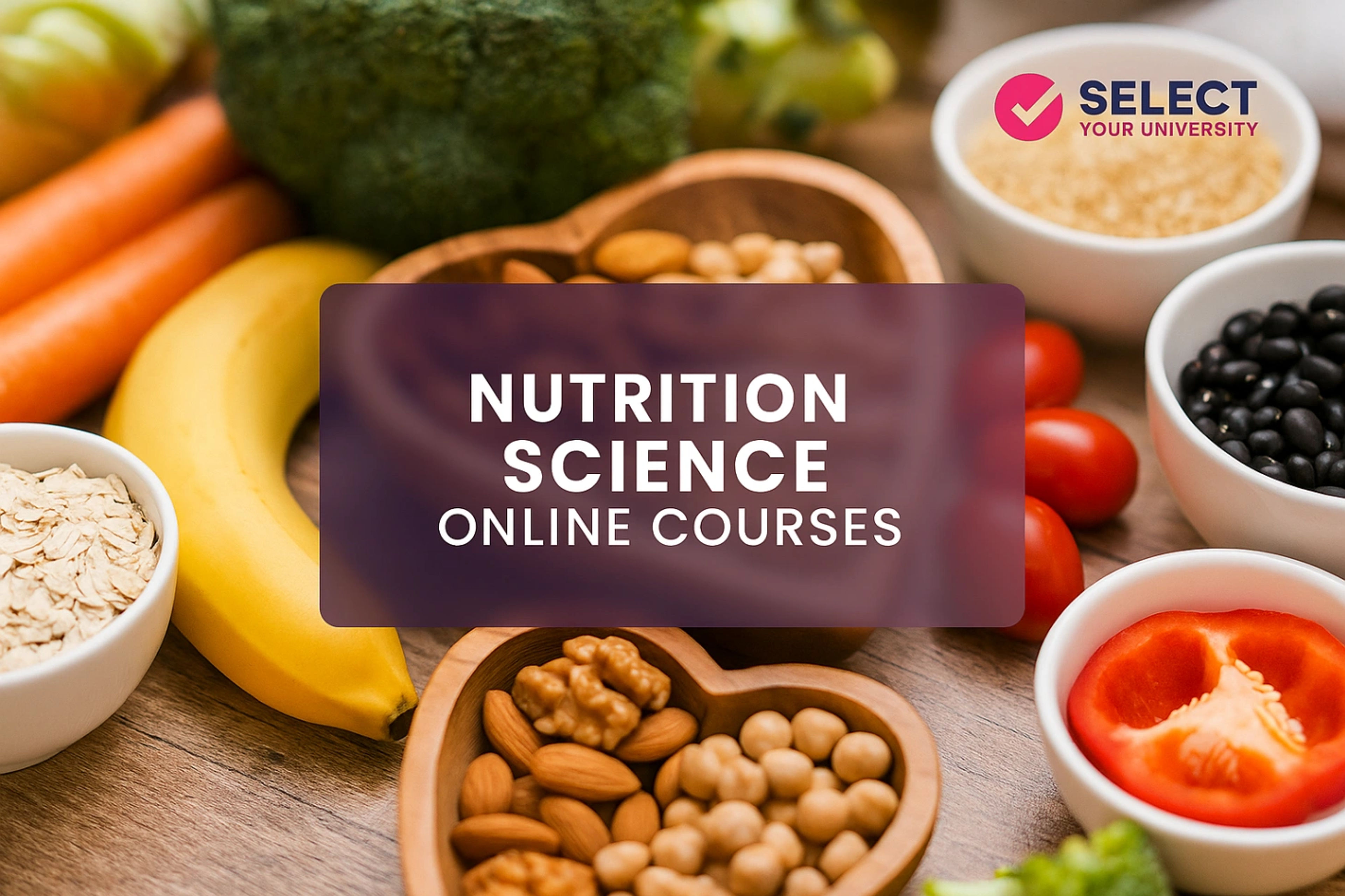 Nutrition Science Online Courses 2025 – Career Roles & Top Colleges