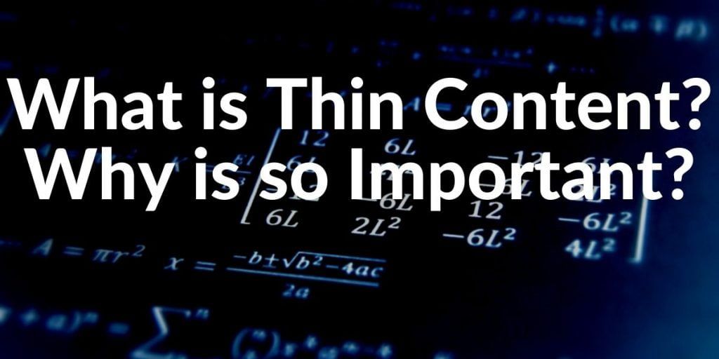 Thin Content: Definition and Effects on SEO - Holistic SEO