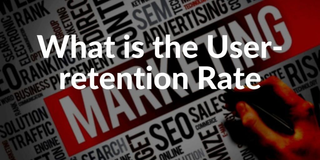 User Retention Rate: Definition, Best Examples & Usage - Holistic SEO