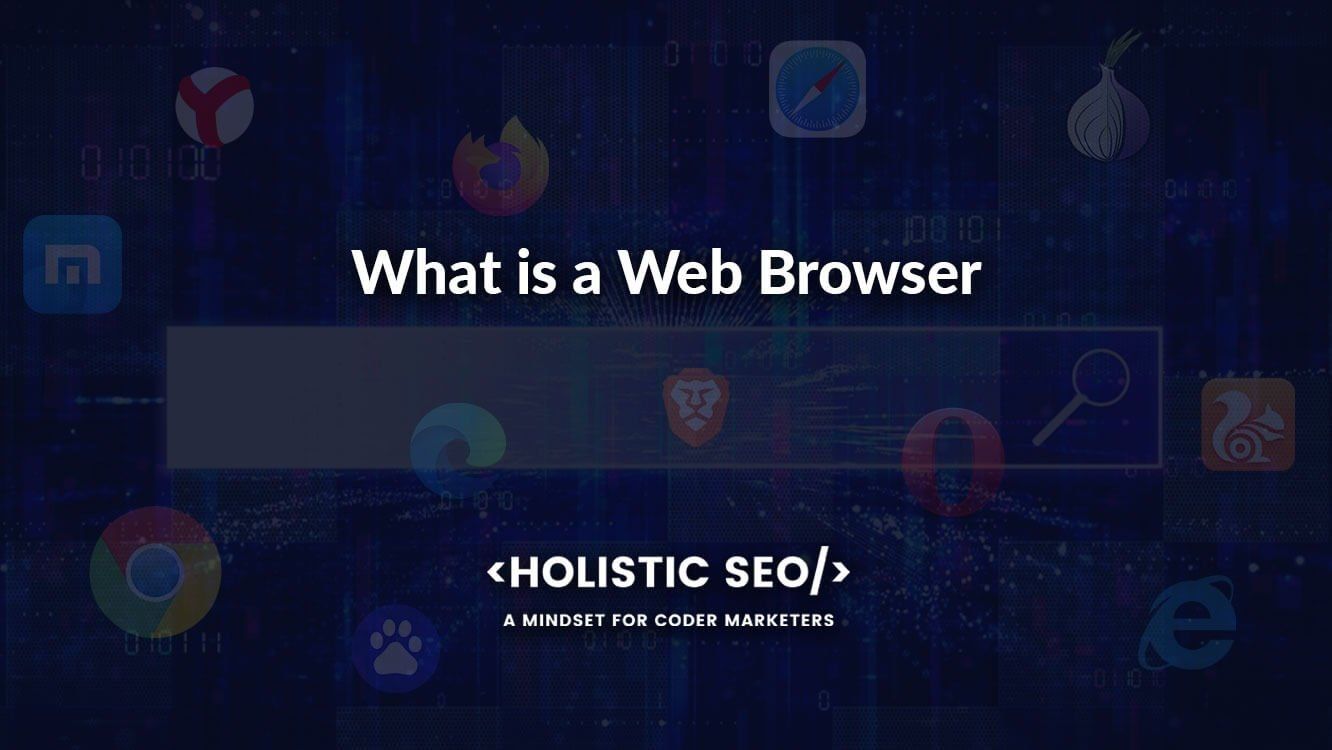 What Is A Web Browser Definition Uses History Types And Features 
