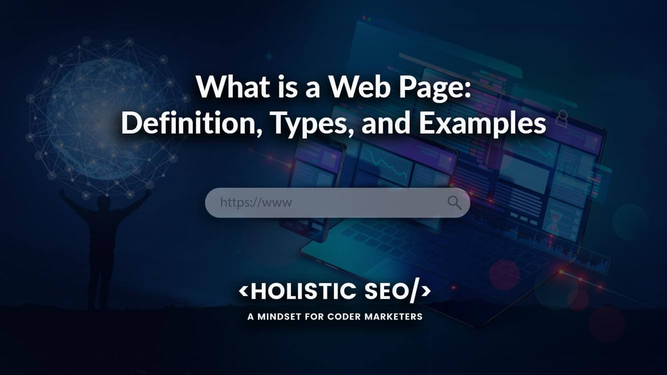 What Is A Web Page Definition Types And Examples Holistic SEO