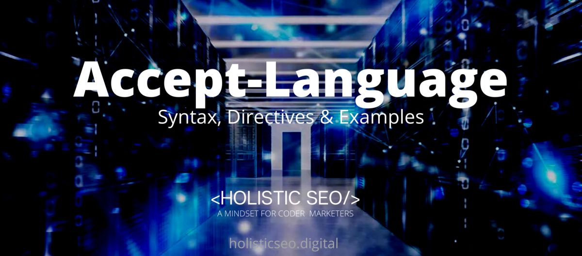 Accept-Language HTTP Header: Principles, Types, Working Examples ... Accept-Language HTTP Header: Principles, Types, Working Examples ...