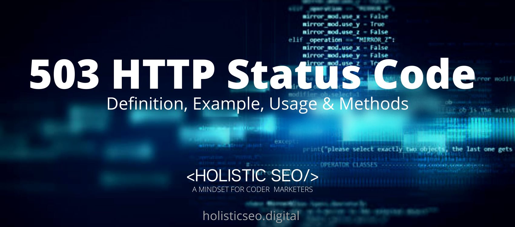 503 HTTP Response Status Code Definition Example Usage Methods