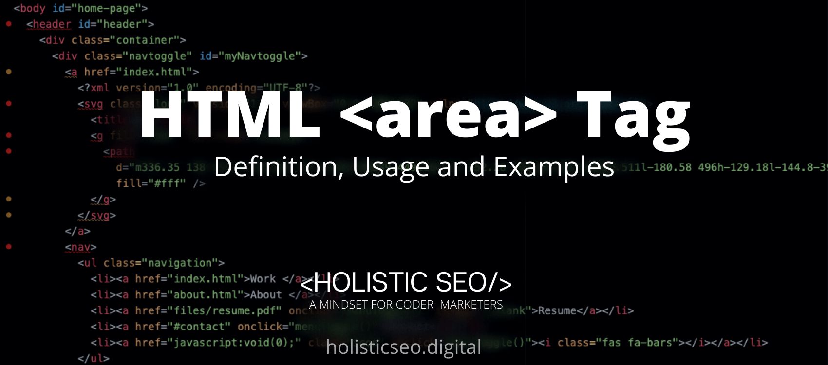 HTML Tag Definition Usage And Examples Holistic SEO
