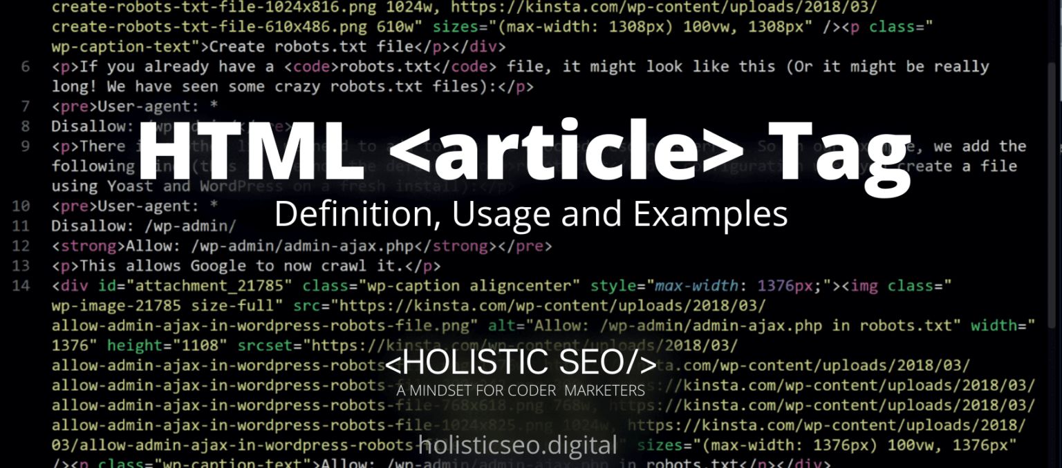 HTML Tag Definition, Usage and Examples - Holistic SEO