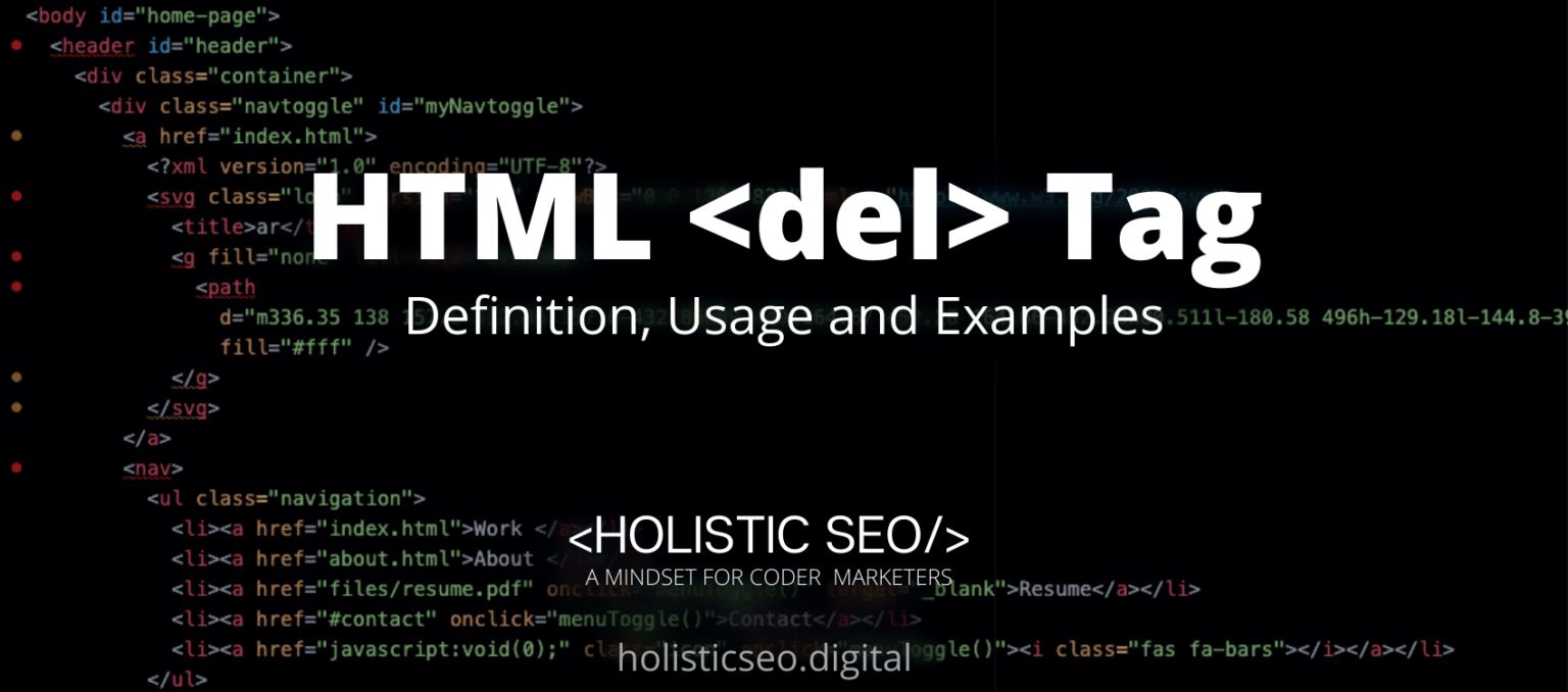 HTML Tag Definition, Usage and Examples - Holistic SEO