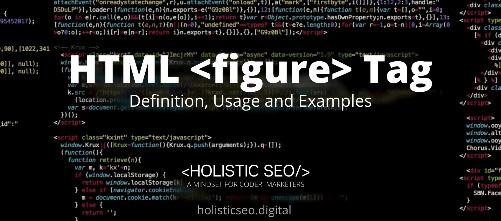 HTML Tag Definition Usage And Examples Holistic SEO