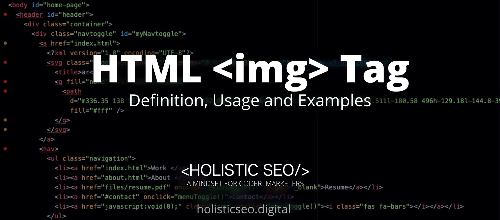 HTML Tag Definition Usage And Examples Holistic SEO