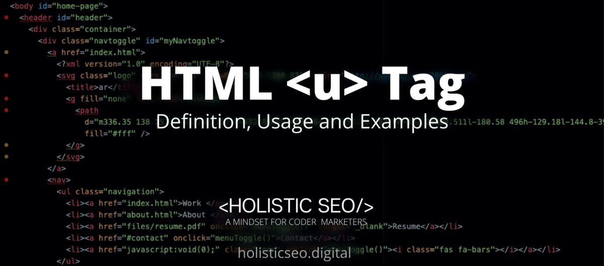 HTML Tag Definition, Usage and Examples - Holistic SEO