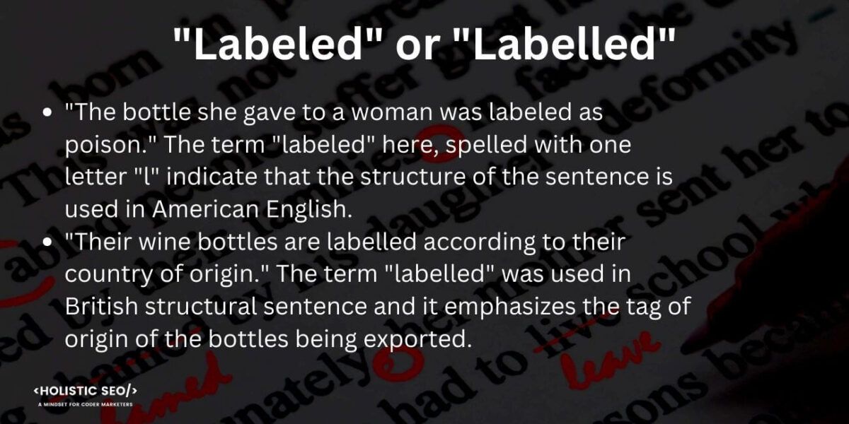 Labeled or Labelled: Which one is Correct? - Holistic SEO