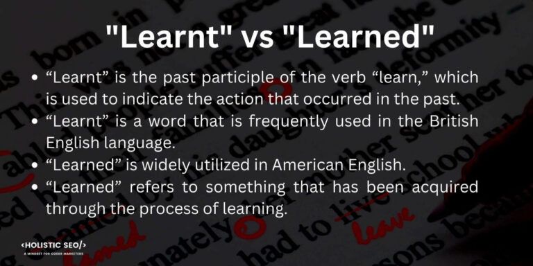 Learnt vs Learned: Difference between Them and How to correctly use them - Holistic SEO