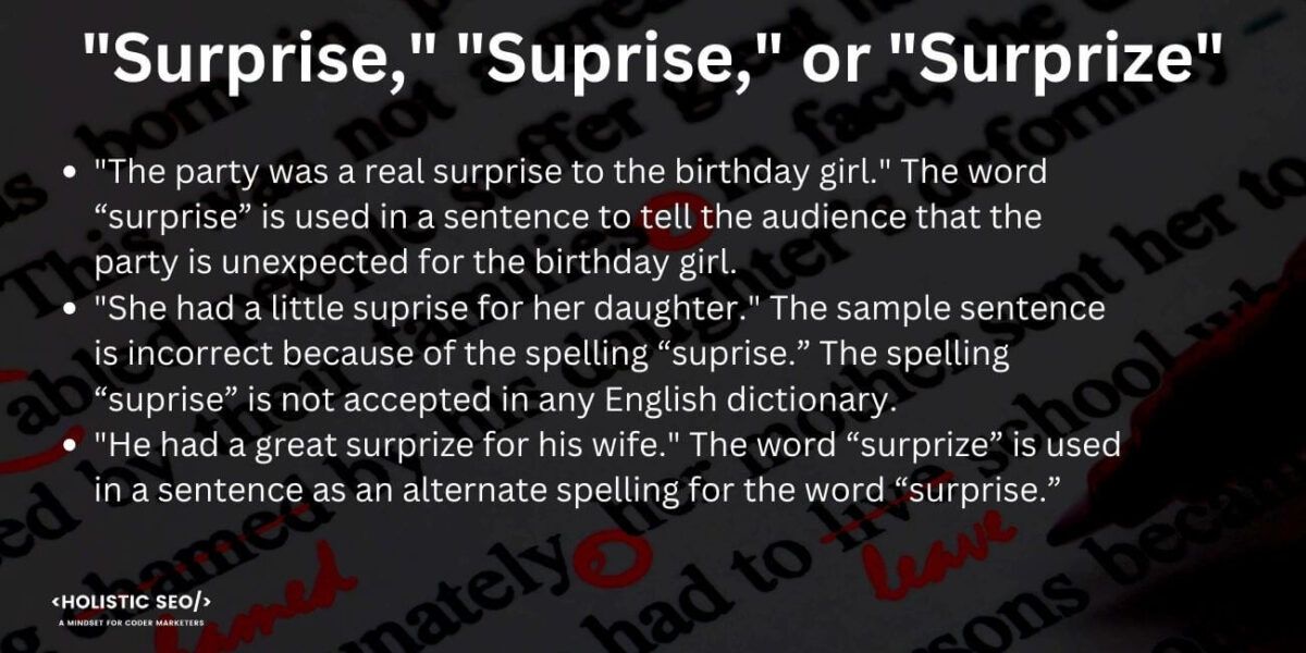 Surprise, Suprise, or Surprize: Which one is Correct? - Holistic SEO