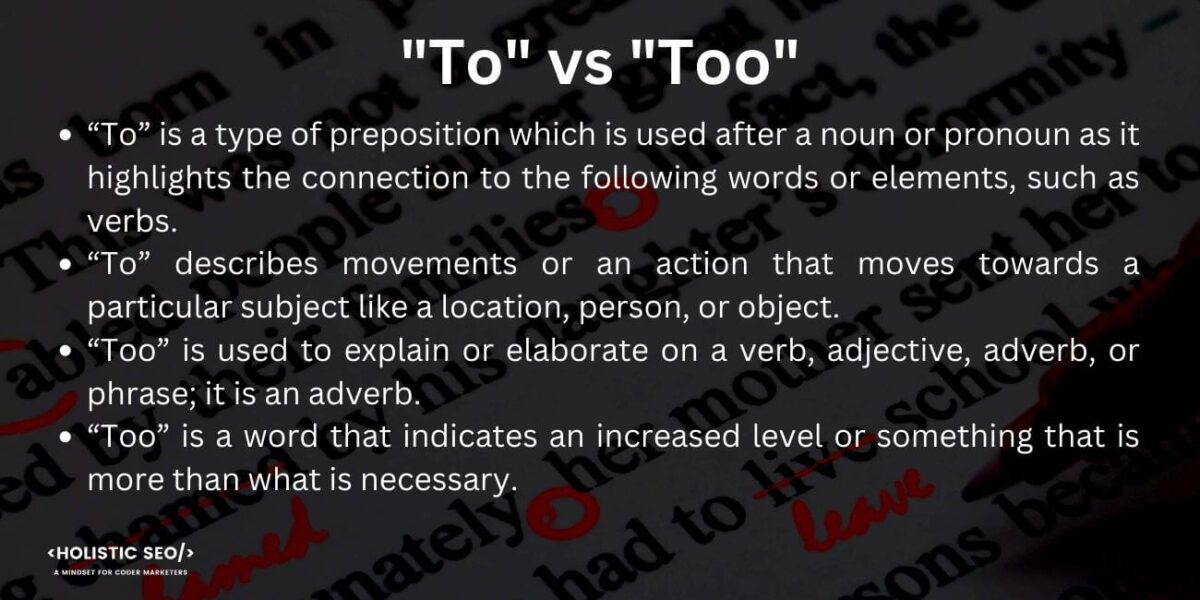 To vs. Too: Difference between Them for Grammar and Meaning - Holistic SEO