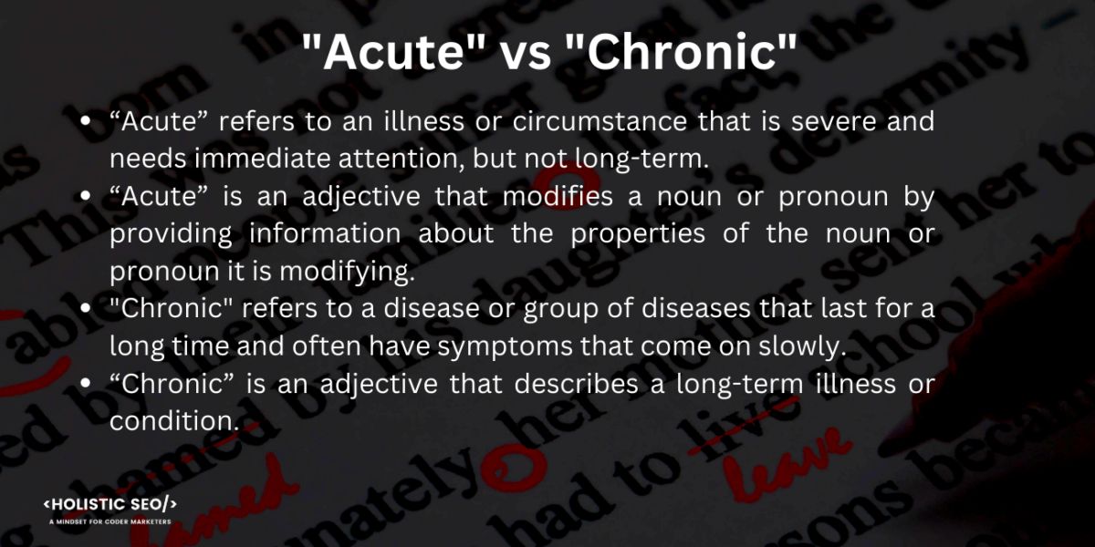 Acute vs Chronic: Difference between Them and How to correctly use them ...