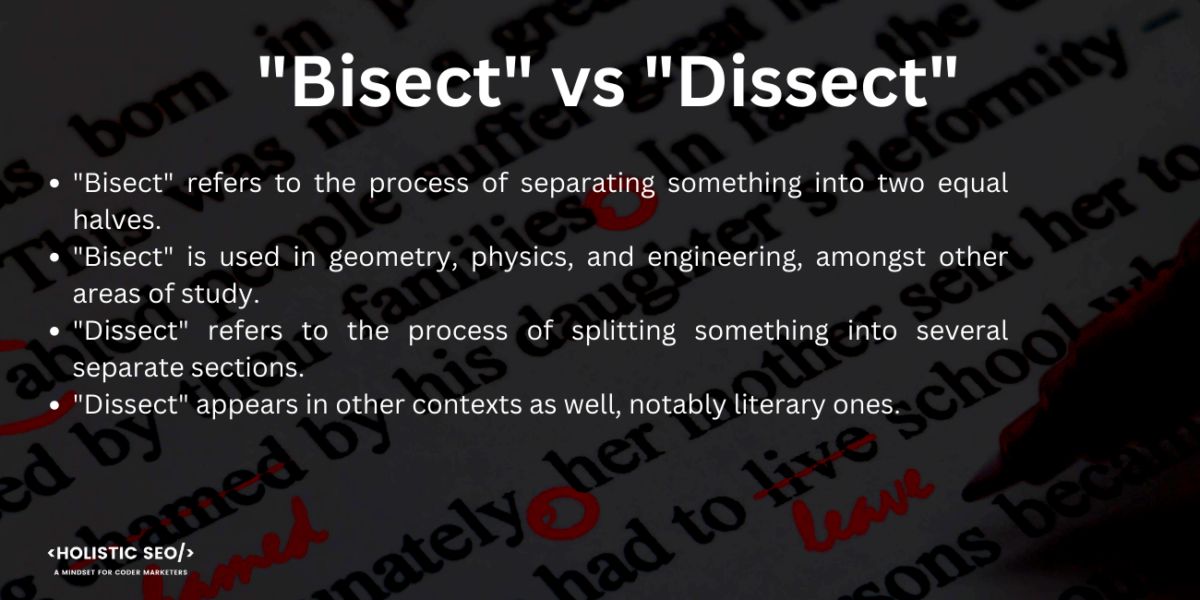 Bisect vs Dissect: Difference between Them and How to correctly use ...