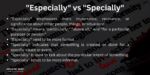 Especially vs Specially: Difference between Them and How to correctly ...