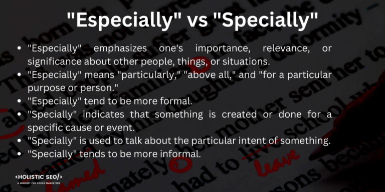 Especially vs Specially: Difference between Them and How to correctly ...
