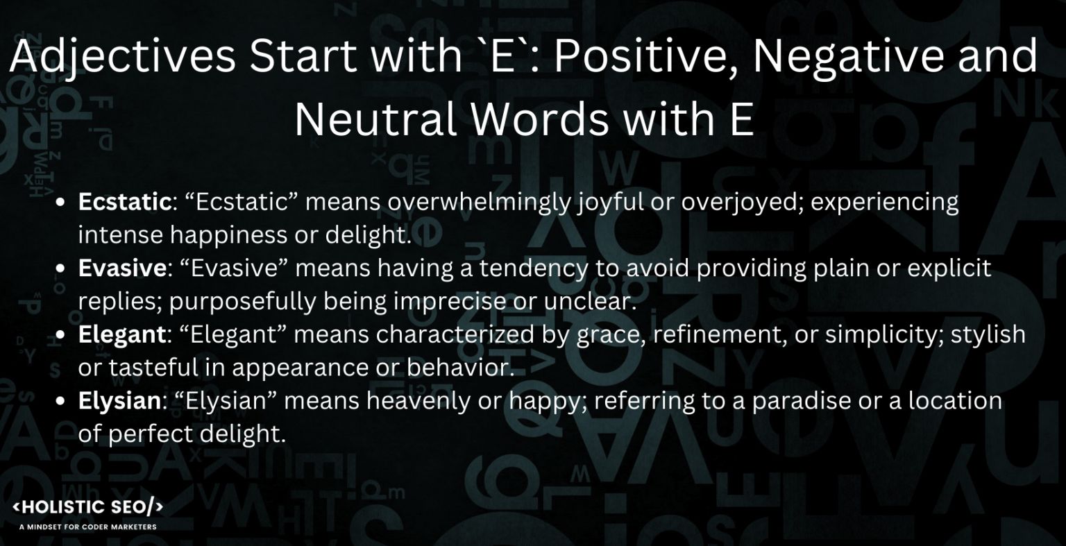 Adjectives Start with `E`: Positive, Negative and Neutral Words with E ...