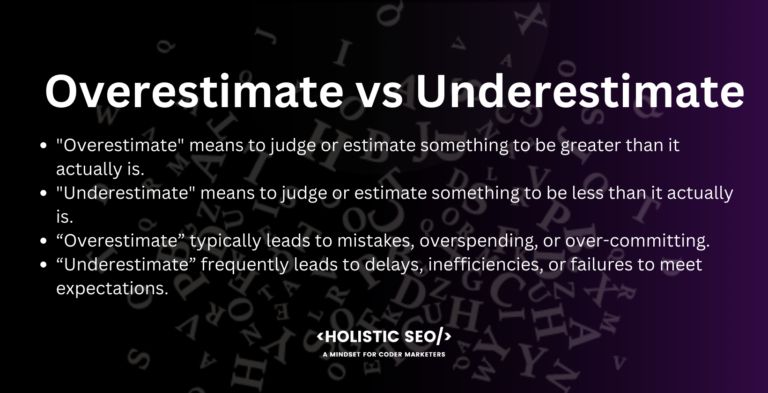 Overestimate Vs Underestimate Difference Between Them And How To