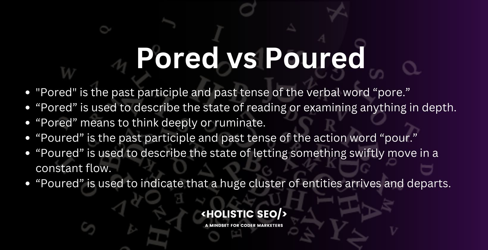 Pored vs Poured: Difference between Them and How to correctly use them ...