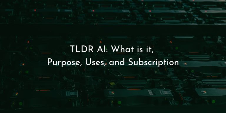 Review of TLDR AI Newsletter: What is it, Purpose, Uses, and Subscription - Holistic SEO